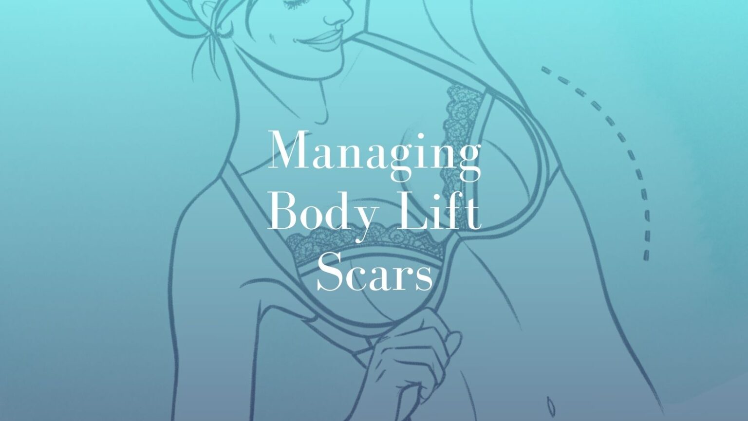 Managing Body Lift Scars - Dr Mark Kohout